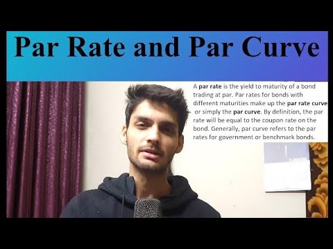 CFA ( Fixed Income ) : What is Par rate & Par Curve ? / Stock Market ...
