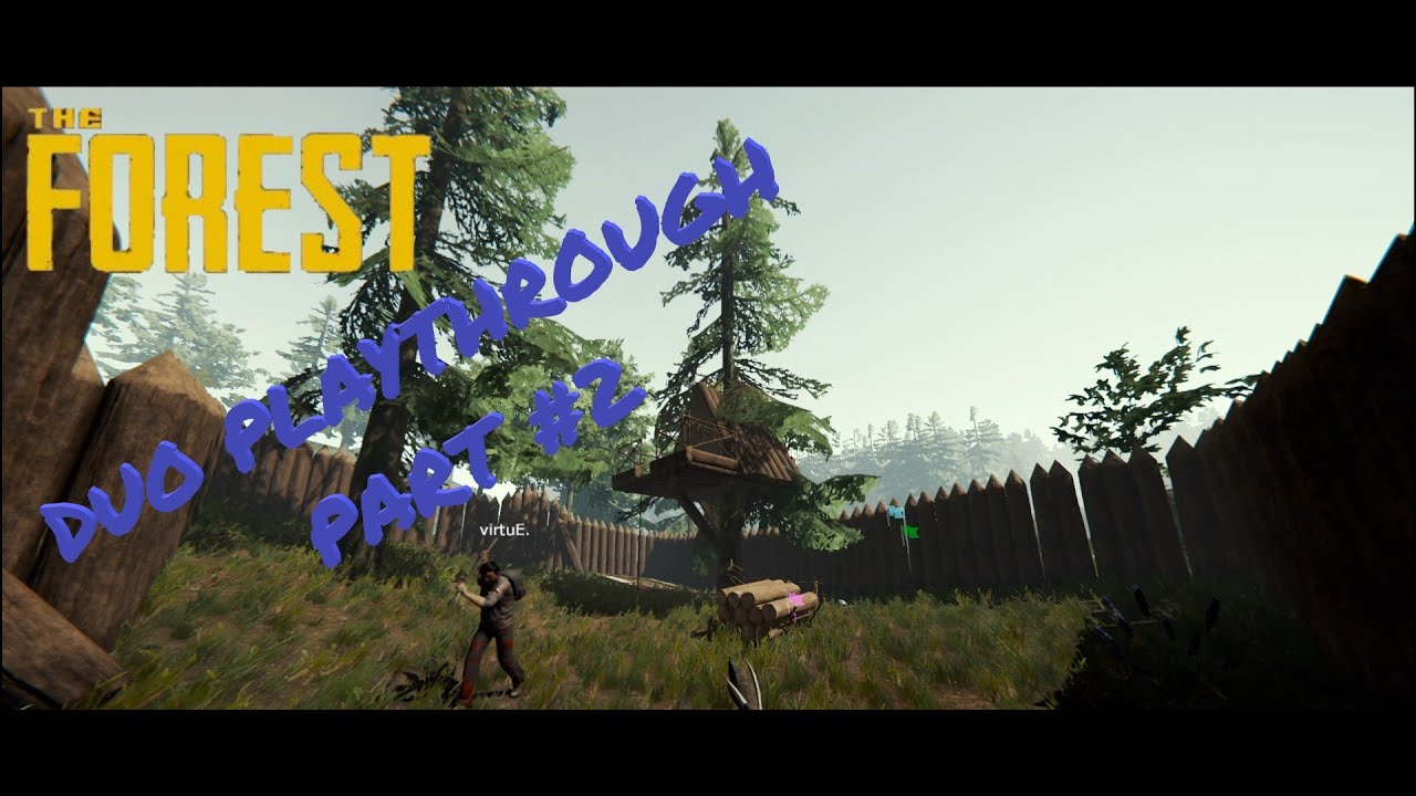The Forest Duo Part 2 - YouTube
