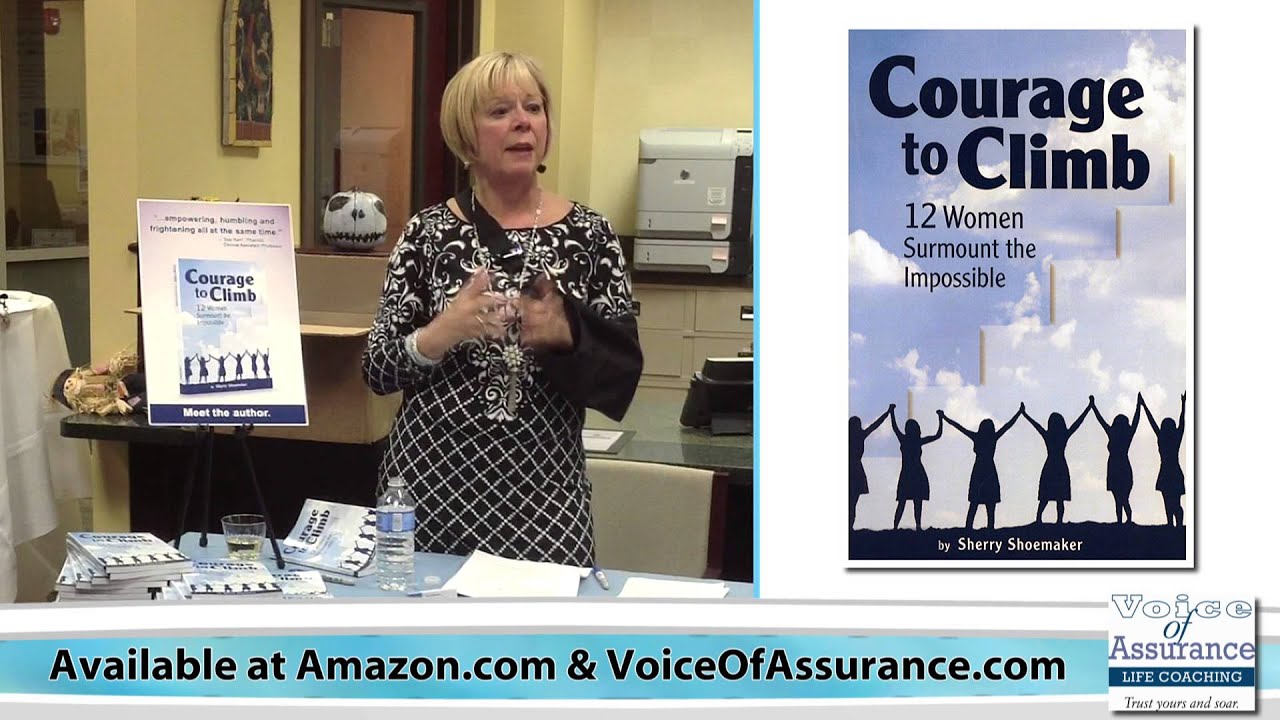 Sherry Shoemaker Courage To Climb Book Launch Becoming Stories of Women ...
