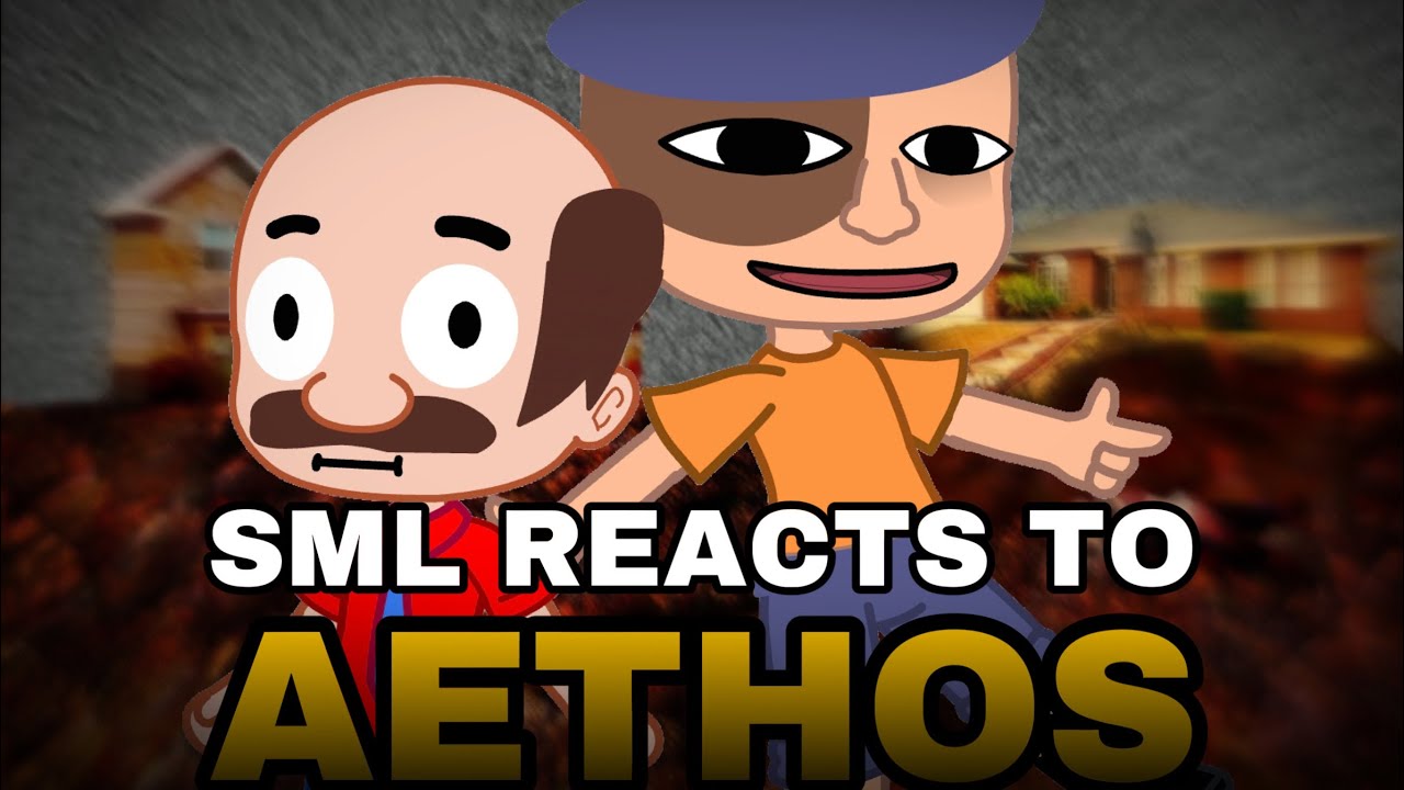 SML Character React To: AETHOS! (Supermariologan, Jeffy’s Endless ...