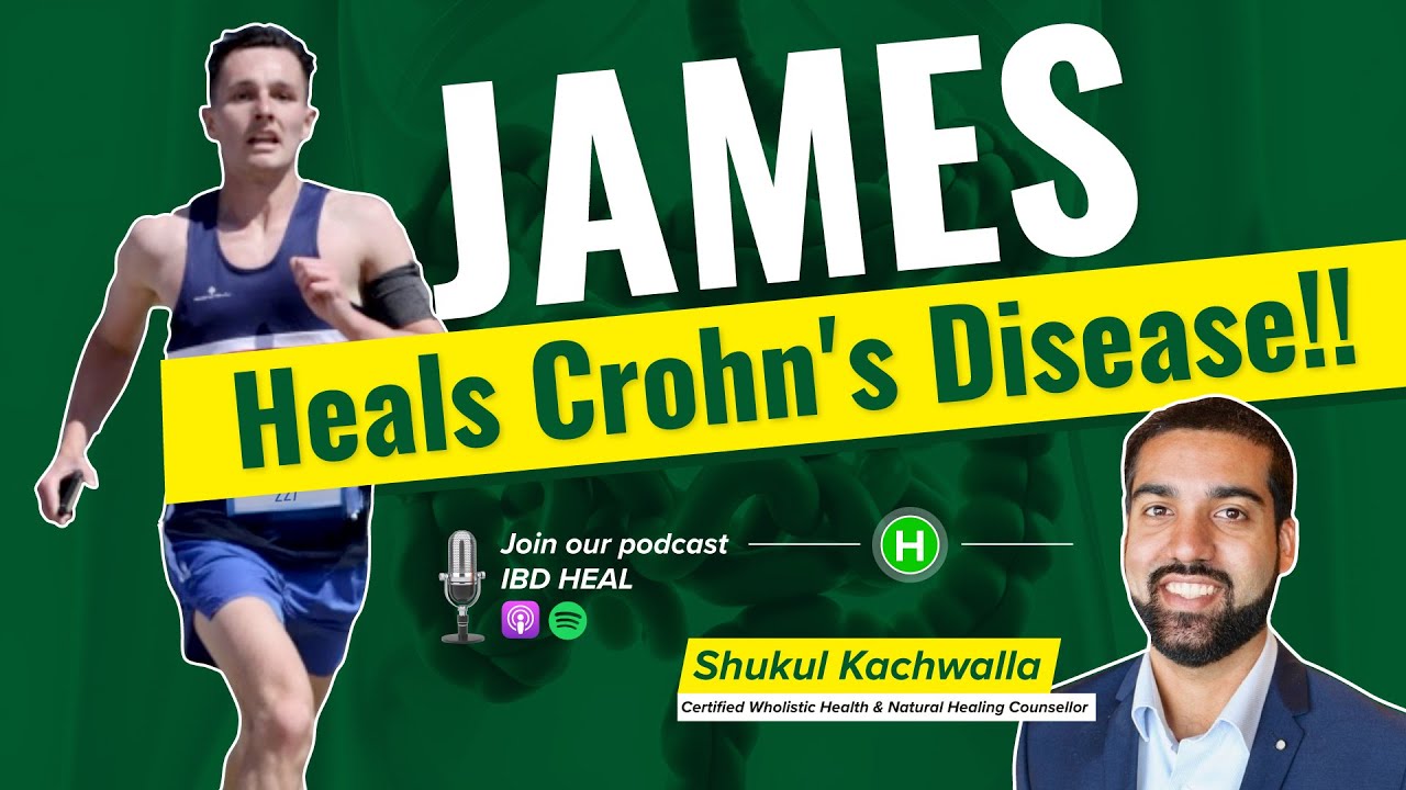 How James Healed Crohn's Disease - YouTube