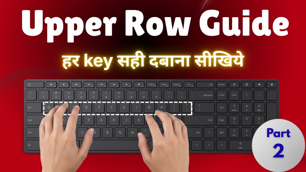 Keyboard Upper Row Typing Tutorial | Typing rules in Hindi | Kaun si ...