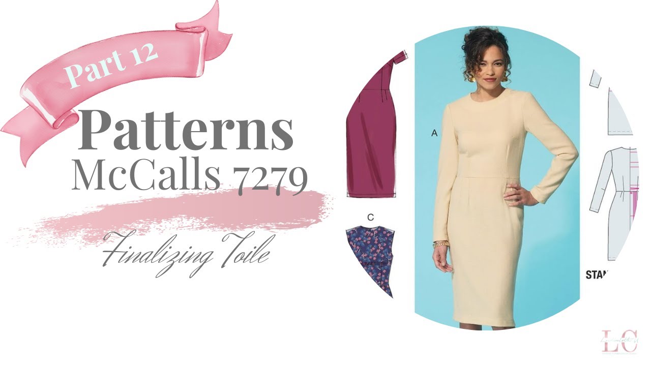 McCalls 7279- Sew Along-Part 12- Muslin Toile - YouTube