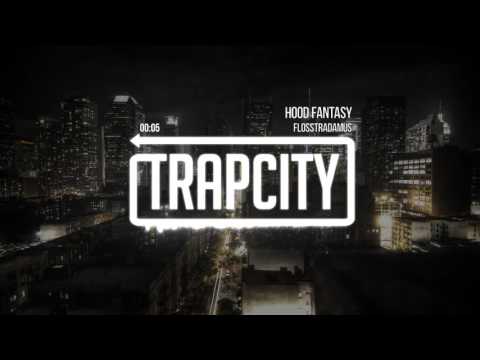 Hood fantasy floostradamus (Trap city 2)