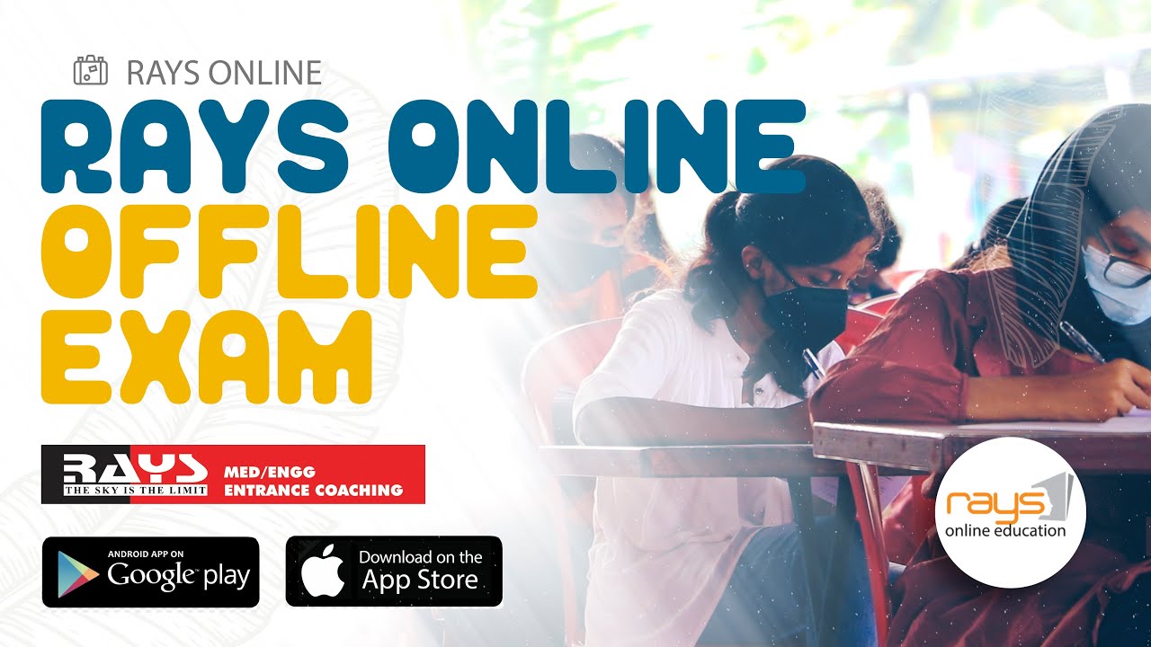 കാണാം ചില പുതുമയുള്ള കാഴ്ചകൾ Rays Online Offline Exam | Rays Entrance Coaching Centre | NEET ...