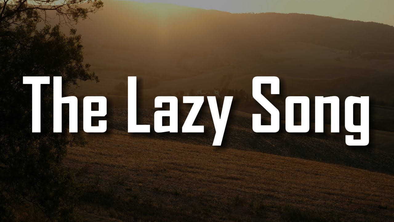 Bruno Mars - The Lazy Song (Lirik) Charlie Puth, Harry Styles | Mix ...