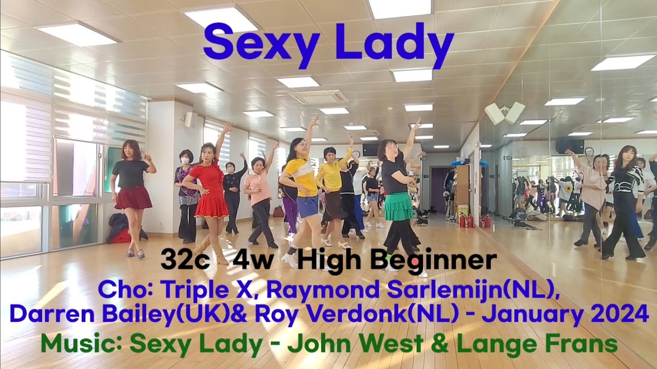 Sexy Lady(Triple X,Raymond,Darren,Roy)/ High Beginner #임애란linedance # ...