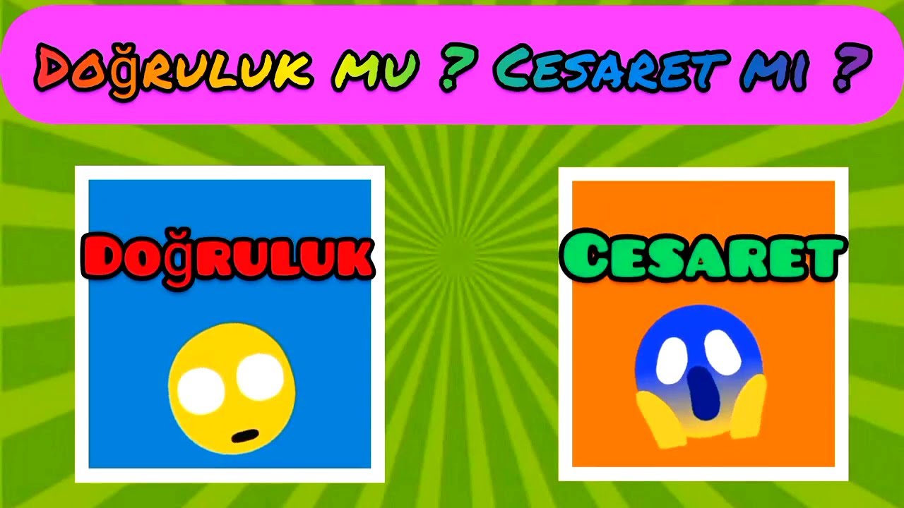 Doğruluk mu Cesaret mi Zor Sorular ve Zor Görevler Sizi Bekliyor. 😄 - YouTube