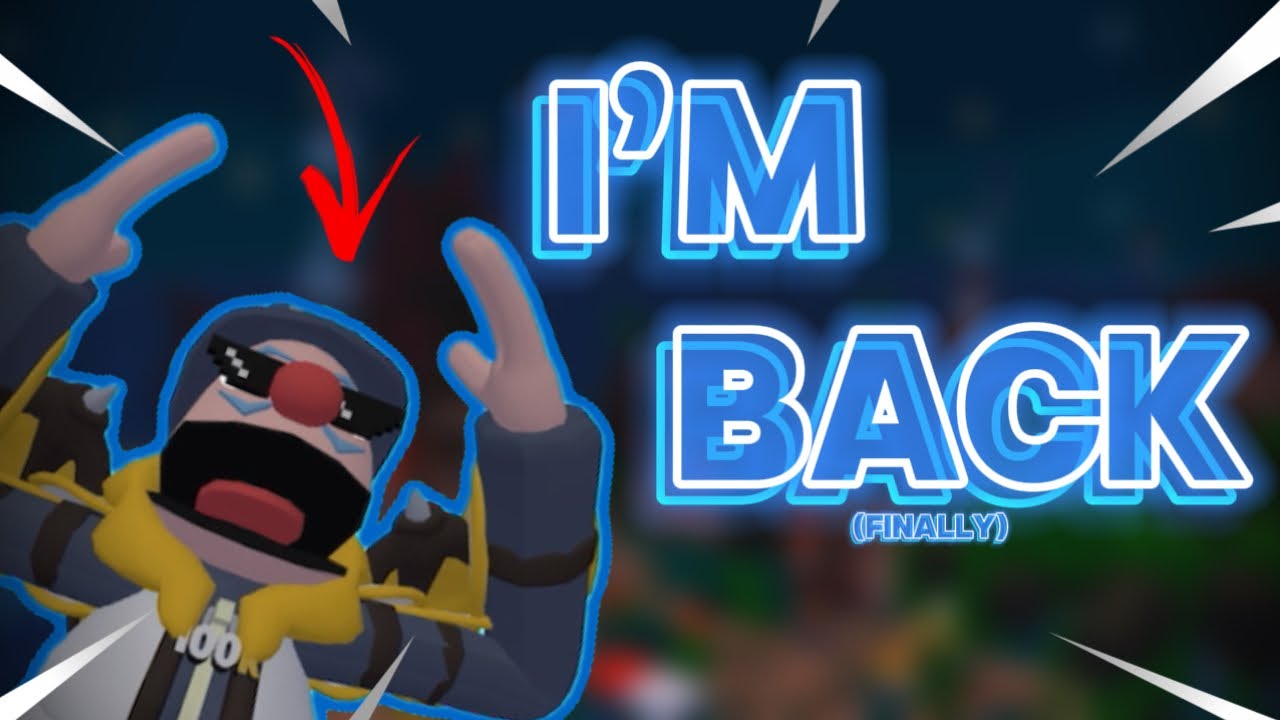 I’M FINALLY BACK! - YouTube