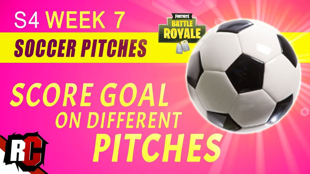 Score GOALS on different Pitches Locations WEEK 7 Challenges | Fortnite ...
