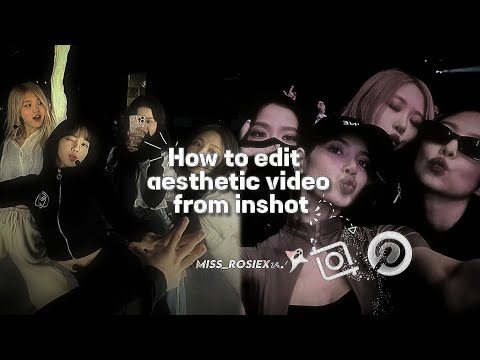 HOW TO EDIT AESTHETIC VIDEO FROM INSHOT TUTORIAL!🍥