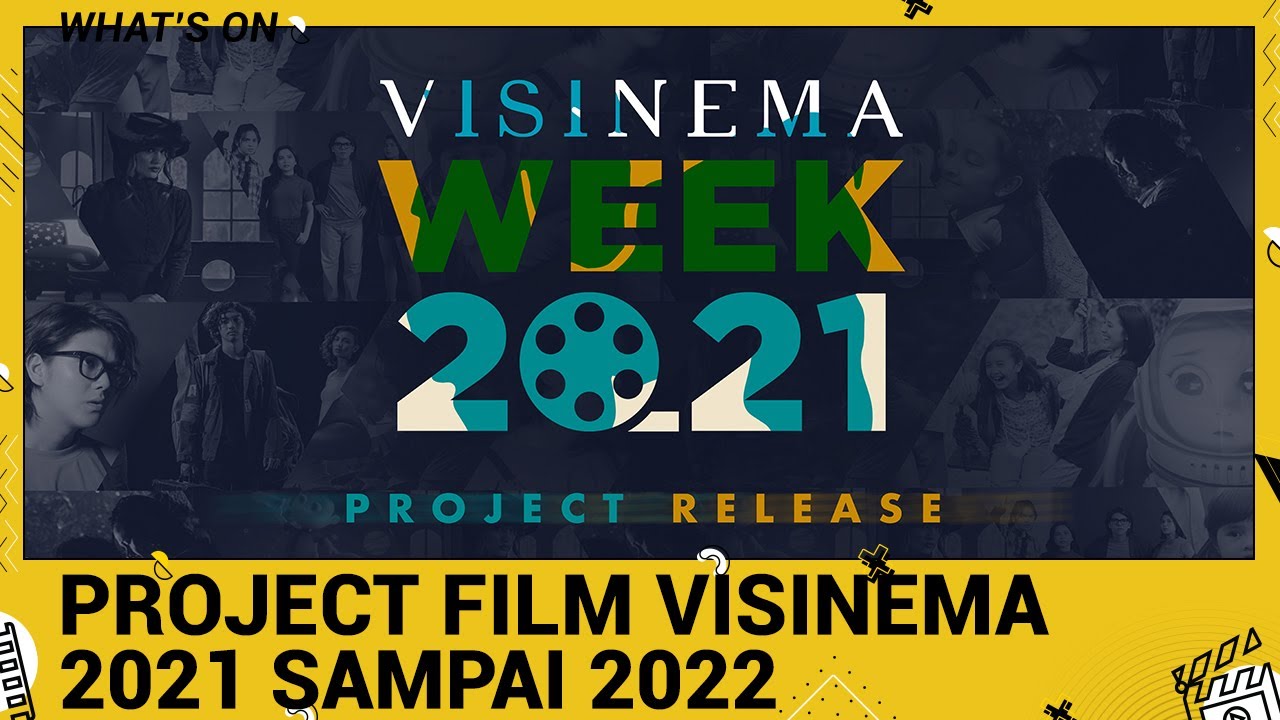 Showcase Project dan IP Visinema di Visinema Week 2021 | WHAT'S ON ...