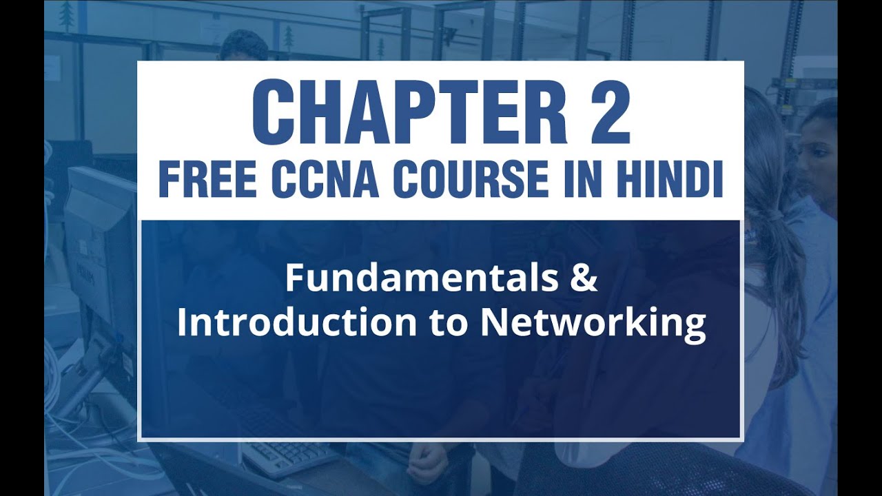 2 - CCNA Online Free Training: Fundamentals & Introduction to ...
