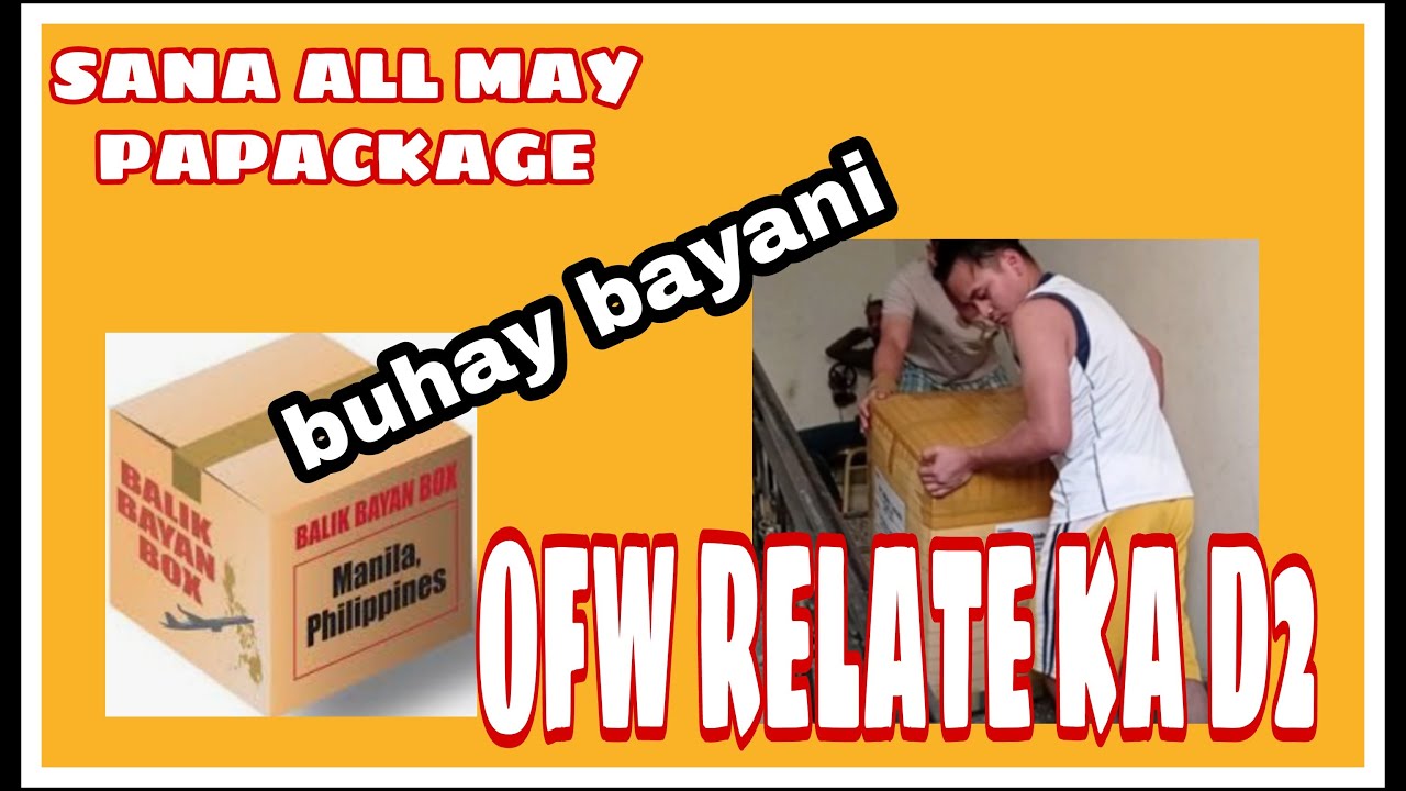 AIR CARGO/BALIK BAYAN BOX/BUHAY BAYANI OFW/Doha Qatar - YouTube