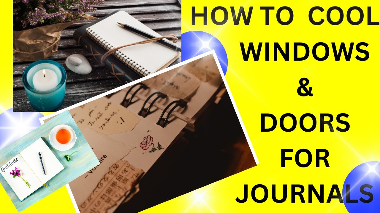 HOW TO MAKE THOSE COOL WINDOWS & DOORS FOR JOURNALS YOU SEE - YouTube