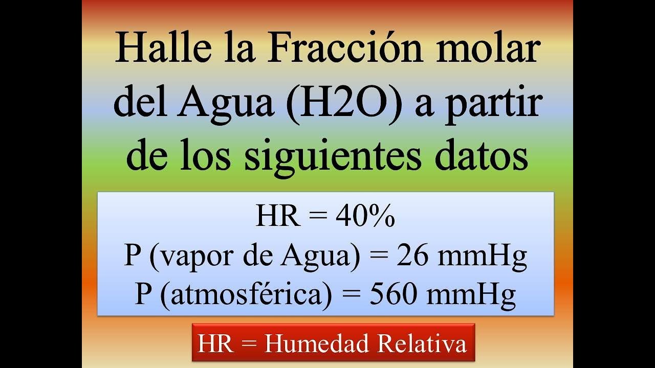 Fracción molar del Agua a partir de la Presión parcial y Humedad ...