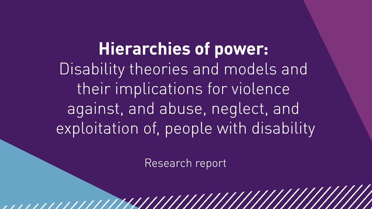 Research Report - Hierarchies of power: Disability theories and models ...
