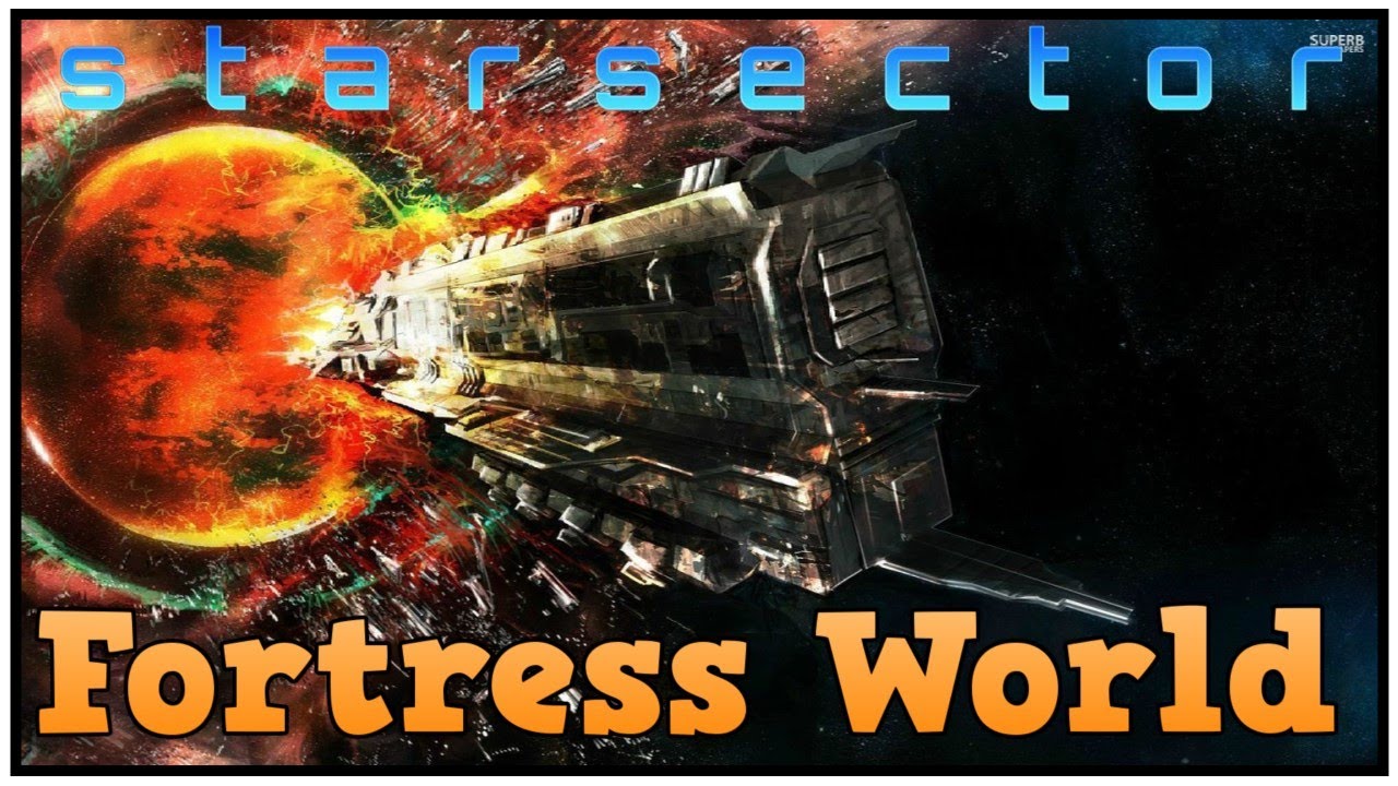 Invincible Fortress World - Starsector Galactic Conquest let's Play #16 ...