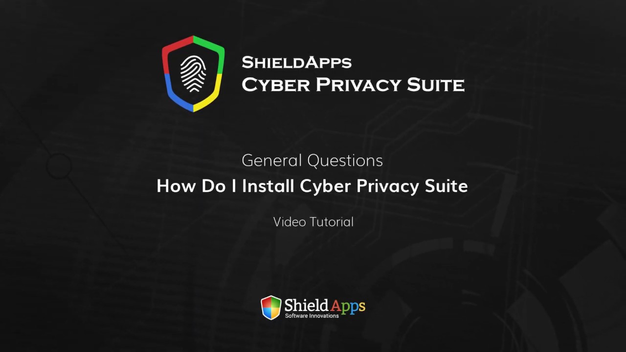 Cyber Privacy Suite: How Do I Install Cyber Privacy Suite - YouTube