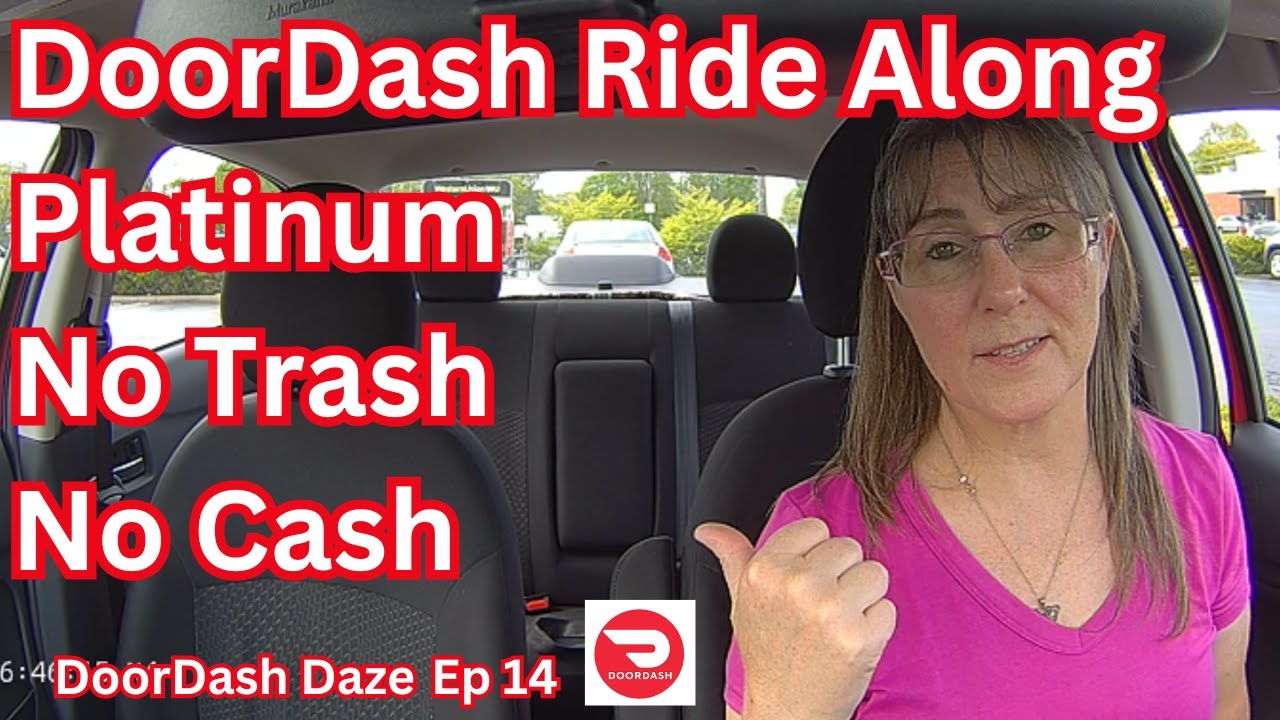 DoorDash Ride Along | Ep 14 | Platinum Dasher No Trash No Cash? - YouTube