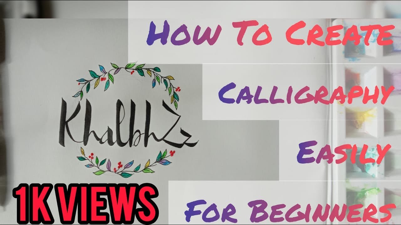 How To Create Calligraphy Easily For Beginners || KhalbhZz - YouTube
