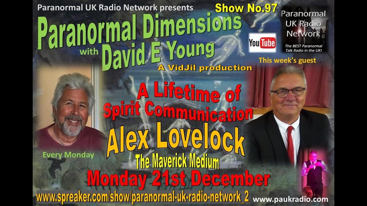Alex Lovelock talks to David Young on 'Paranormal Dimensions'. - YouTube