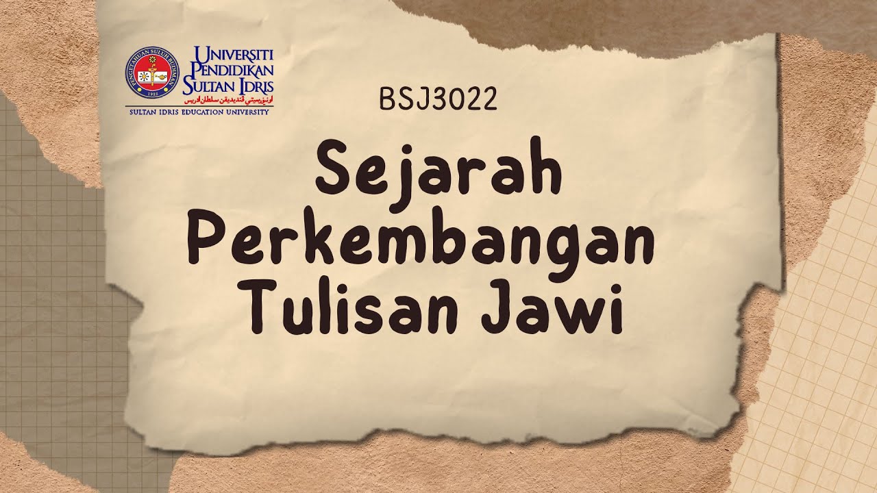 BSJ3022- SEJARAH PERKEMBANGAN TULISAN JAWI (AINUN SHAKINAH BINTI ...