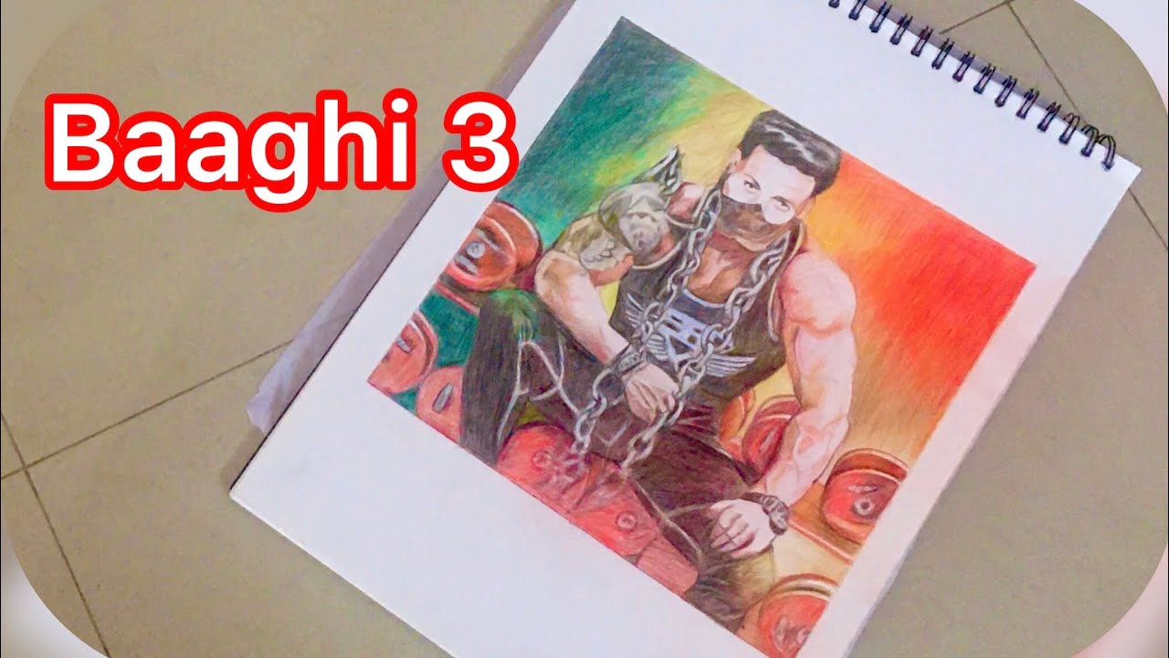Baaghi 3| Tiger Shrof | Coloured Pencil Drawing - YouTube