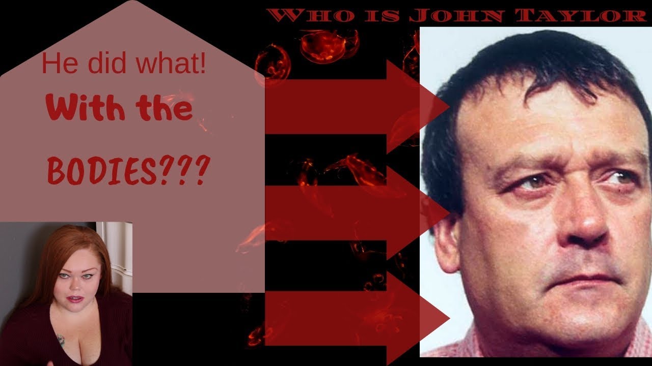 Serial killer John Taylor - YouTube