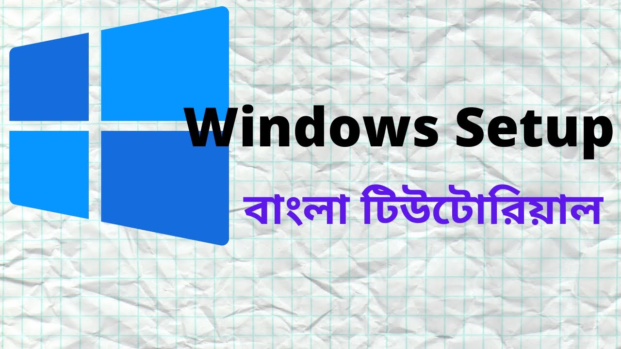 How To Setup Windows Step by Step Bangla Tutorial || Pendrive Bootable ...
