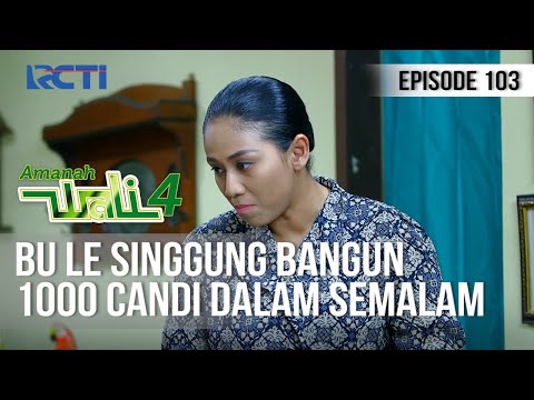 AMANAH WALI 4 - Bu Le Singgung Tentang 1000 Candi [4 Agustus 2020]