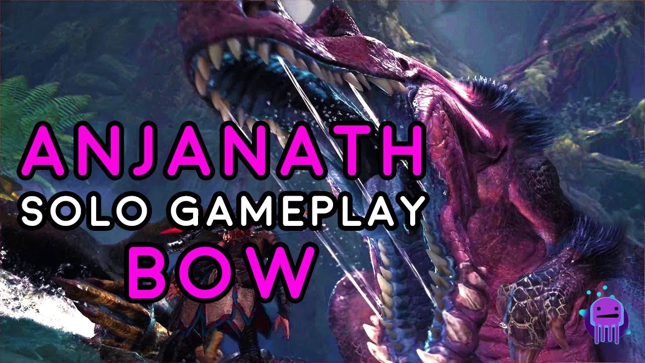 Solo Bow Anjanath - Monster Hunter World #3 - YouTube