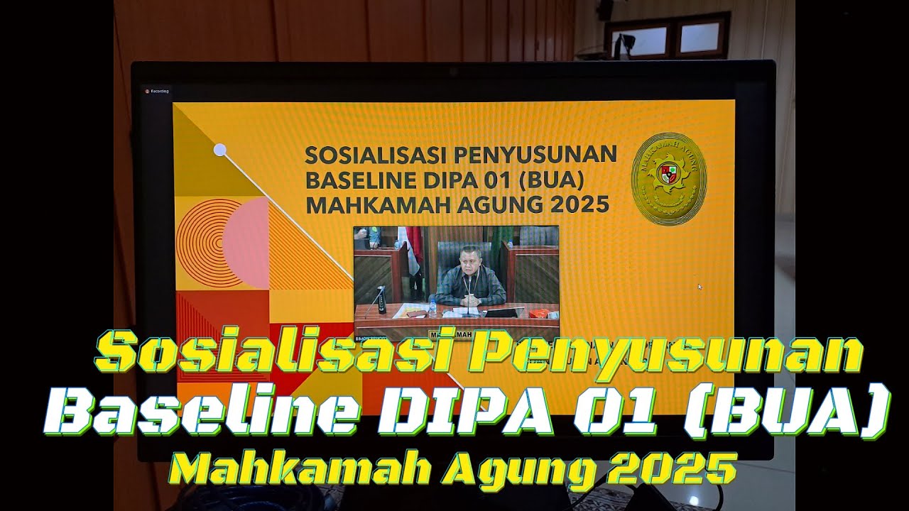 Sosialisasi Penyusunan Baseline DIPA 01 (BUA) Mahkamah Agung RI 2025 #mahkamahagung # ...