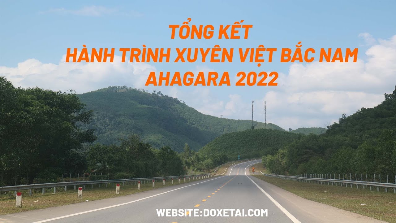 Hành trình "xuyên việt Nam Bắc" từ Ahagara HỒ CHÍ MINH về Ahagara HÀ ...