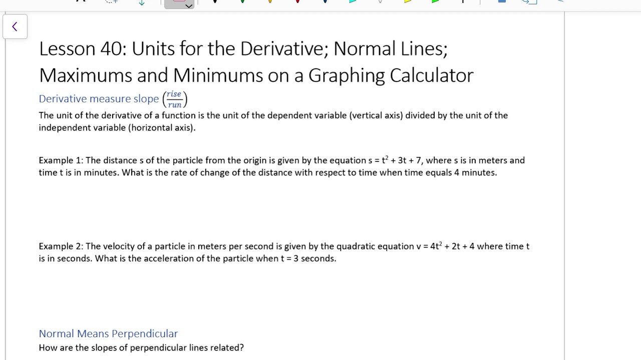 Calculus Lesson 40 - Units of the Derivative, Normal Lines, Max and Min ...