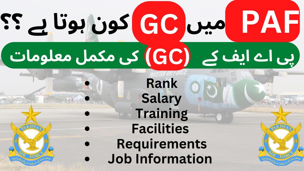What is GC Job,Post in Pakistan Air Force | PAF GC Rank,Salary,Duty ...