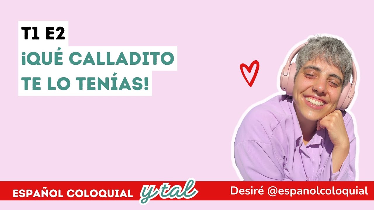 T1 E2: ¡Qué calladito te lo tenías! - YouTube