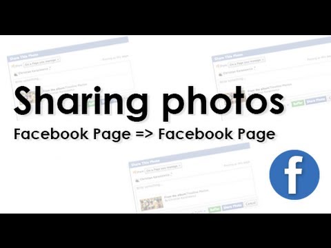 Sharing Photos from Facebook Photo Albums on a Facebook Page - YouTube