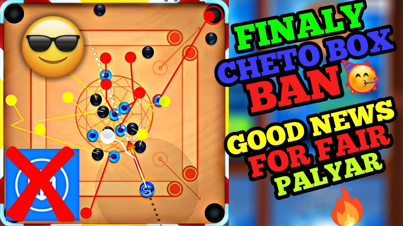 Finally Cheto Box ban Carrom Pool | Good News For Fair Palyar 😍 ...