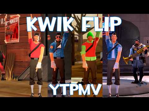 Kwik Flip | YTPMV | TF2 [SFM]