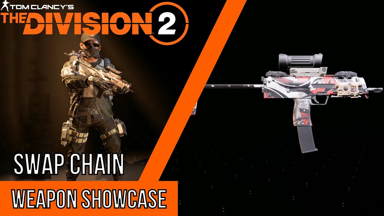 The Division 2 - SWAP CHAIN IS ACTUALLY GOOD?! - Swap Chain Weapon ...