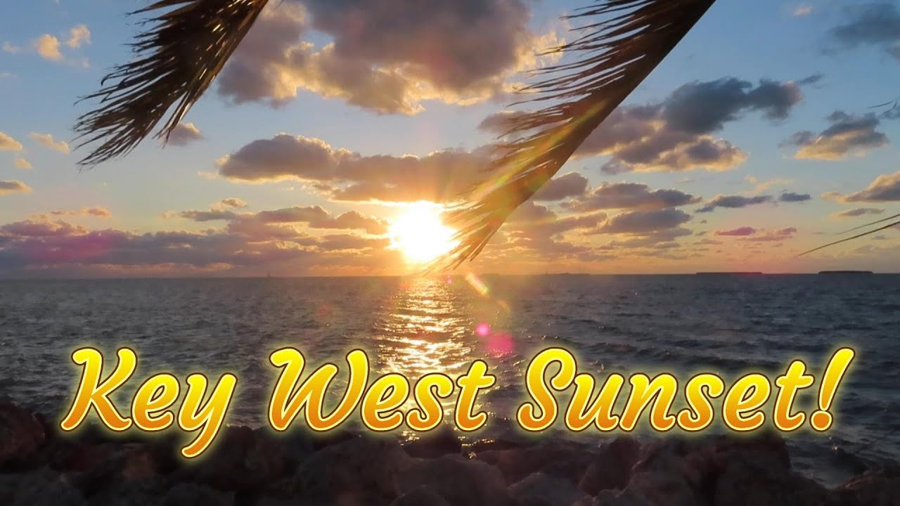 The Iconic Key West Sunset! - at Fort Zachary Taylor Park/Beach - YouTube