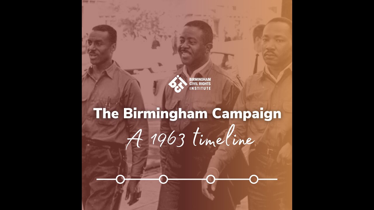 The Birmingham Campaign - A 1963 Timeline - YouTube
