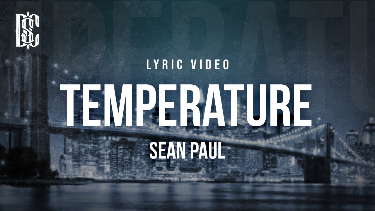 Sean Paul - Temperature | Lyrics - YouTube