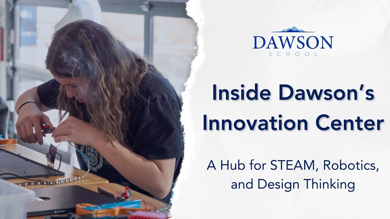 Inside Dawson’s Innovation Center | A Hub for STEAM, Robotics, and ...