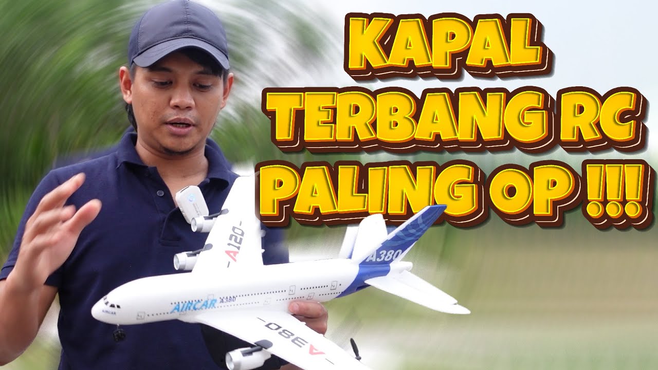 RC Kapal Terbang Penumpang Paling OP !!! (Ajoy Buat Muka Kesian) - YouTube