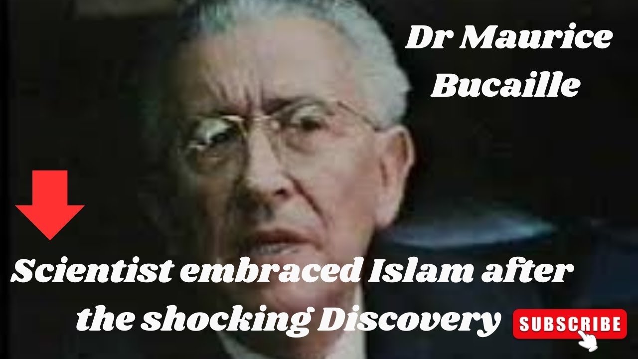 Shocking Discovery Of Dr Maurice Bucaille || Miracle Of Quran | - YouTube