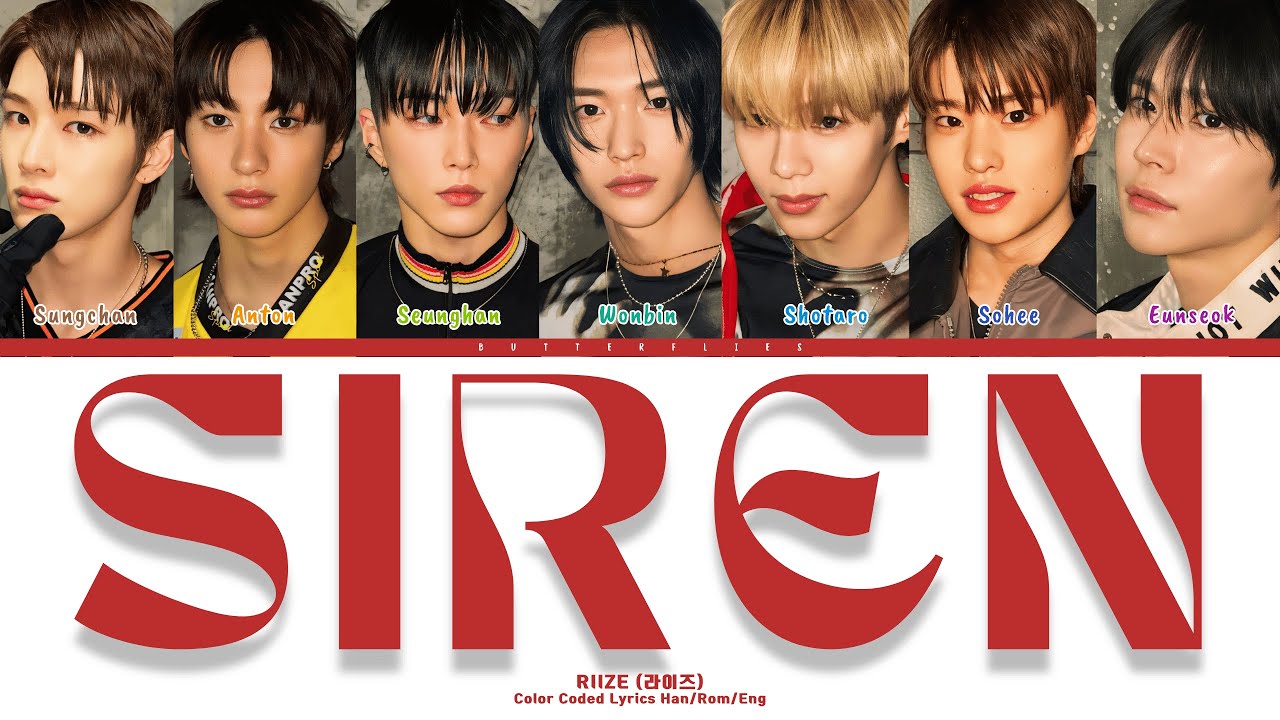 RIIZE ‘SIREN’ Lyrics (라이즈 SIREN 가사) (Color Coded Lyrics) - YouTube