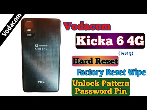 Kicka 6 4G Hard Reset (T431Q) Vodacom TCL Factory Reset Wipe Unlock ...