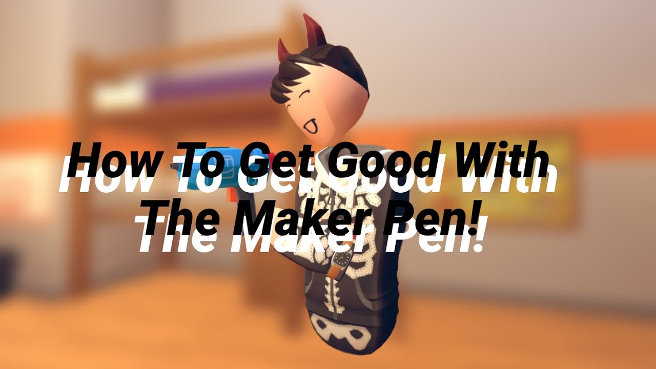 How To Get Good With Maker Pen (Rec Room For Noobs #12) (Funny) - YouTube